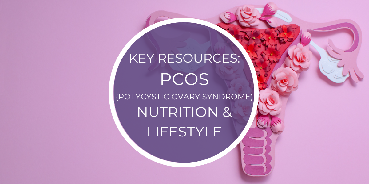 Key Resources: PCOS & Nutrition • MyNutriWeb