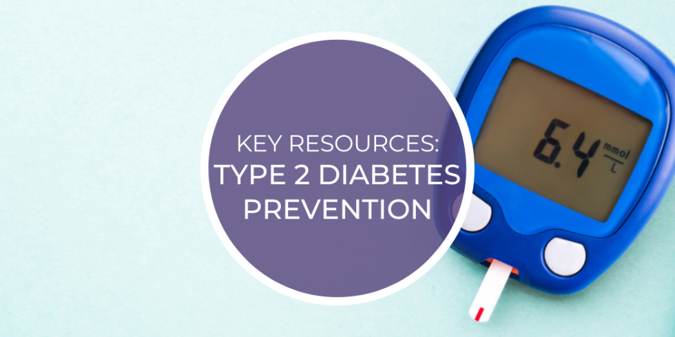 Key Resources: Type 2 Diabetes Prevention • MyNutriWeb